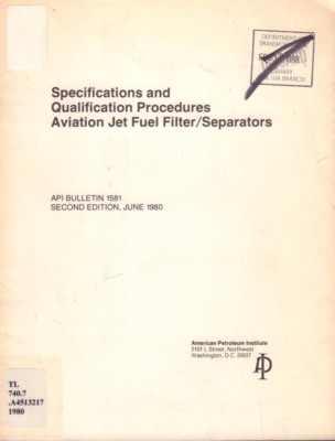 Aviation Jet Fuel Filter API Bulletin 2nd Ed. June 1980 FAA Library ...