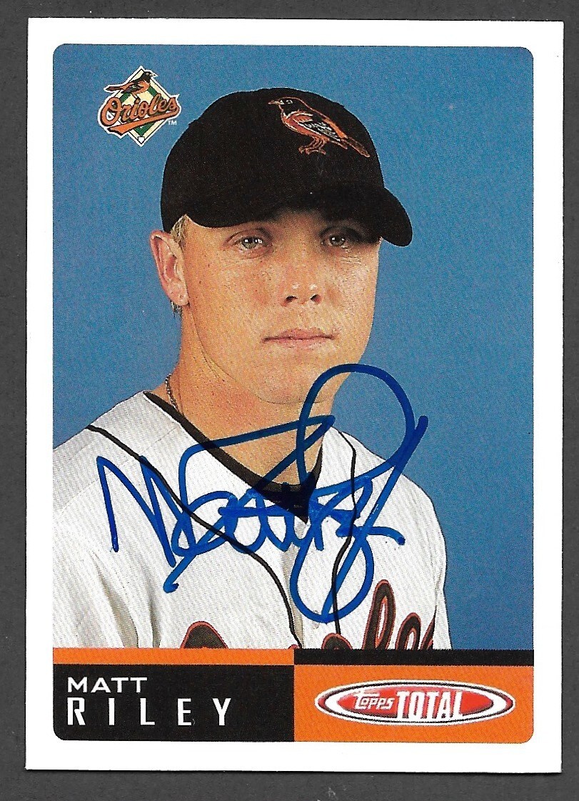 2002 TOPPS TOTAL #469 Matt Riley BALTIMORE ORIOLES SIGNED AUTOGRAPH ...