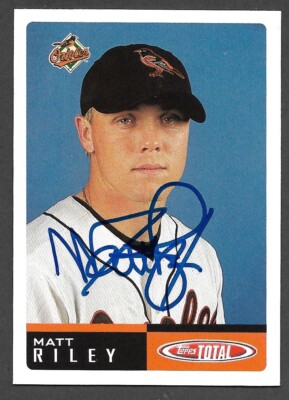 2002 TOPPS TOTAL #469 Matt Riley BALTIMORE ORIOLES SIGNED AUTOGRAPH ...
