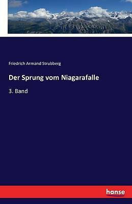 Der Sprung vom Niagarafalle: 3. Band by Friedrich Armand Strubberg ...