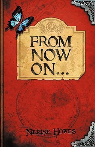 From Now On by Nerise Howes (2010, Trade Paperback) for sale online | eBay