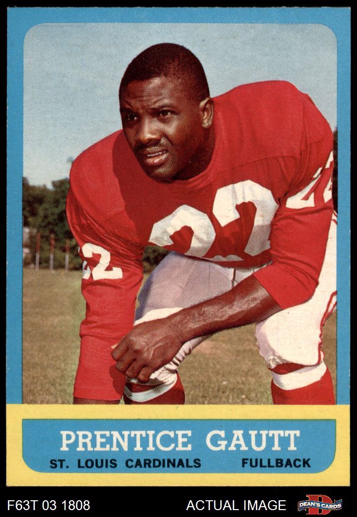 1963 Topps #150 Prentice Gautt Cardinals-FB Oklahoma 7.5 - NM+ | eBay