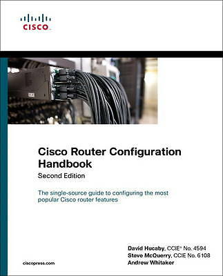 Cisco Router Configuration Handbook by David Hucaby, Andrew Whitaker ...