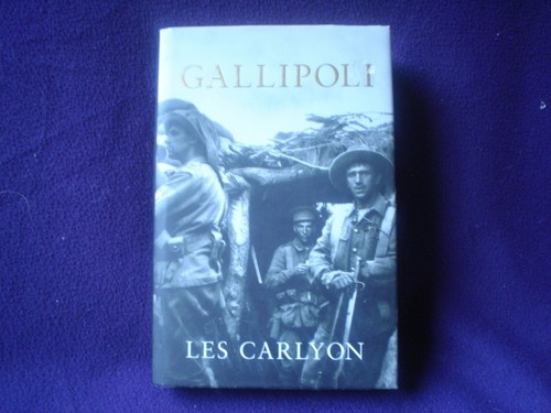 BOOK MILITARY WAR GALLIPOLI LES CARLYON 600 PAGES ILLUSTRATED | eBay
