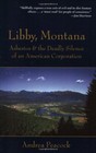 Libby, Montana: Asbestos and the Deadly Silence of an American Corporation 9781555663193 | eBay