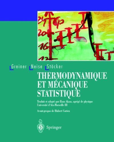 Thermodynamique et Mécanique Statistique by Walter Greiner, Horst ...