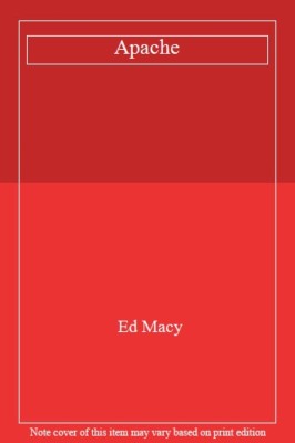 Apache By ED MACY. 9780007288168 | eBay