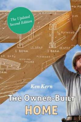The Owner-Built Home by Ken Kern: New 9781626545465| eBay