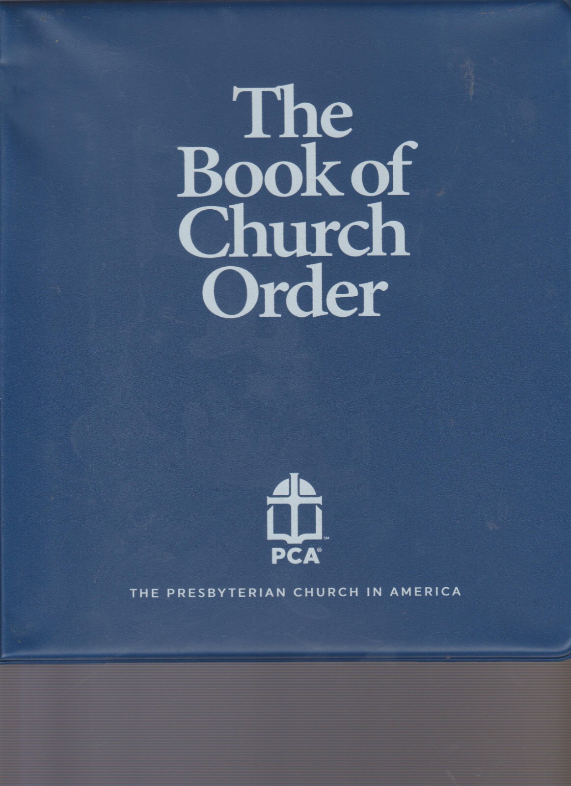 The Book Of Church Order- Presbyterian Church in America | eBay