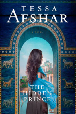 The Hidden Prince - Paperback By Afshar, Tessa - GOOD 9781496458223| eBay