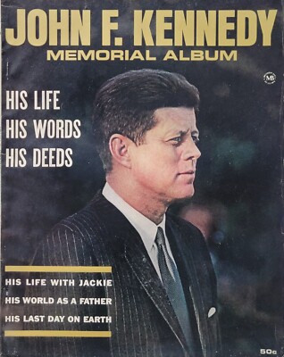 PRESIDENT JOHN F. KENNEDY 1964 MEMORIAL ALBUM Magazine | eBay