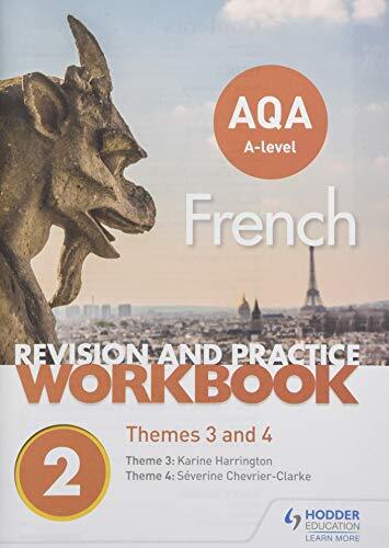 AQA A-level French Revision and Practice Workbo, Chevrier-Clarke ...