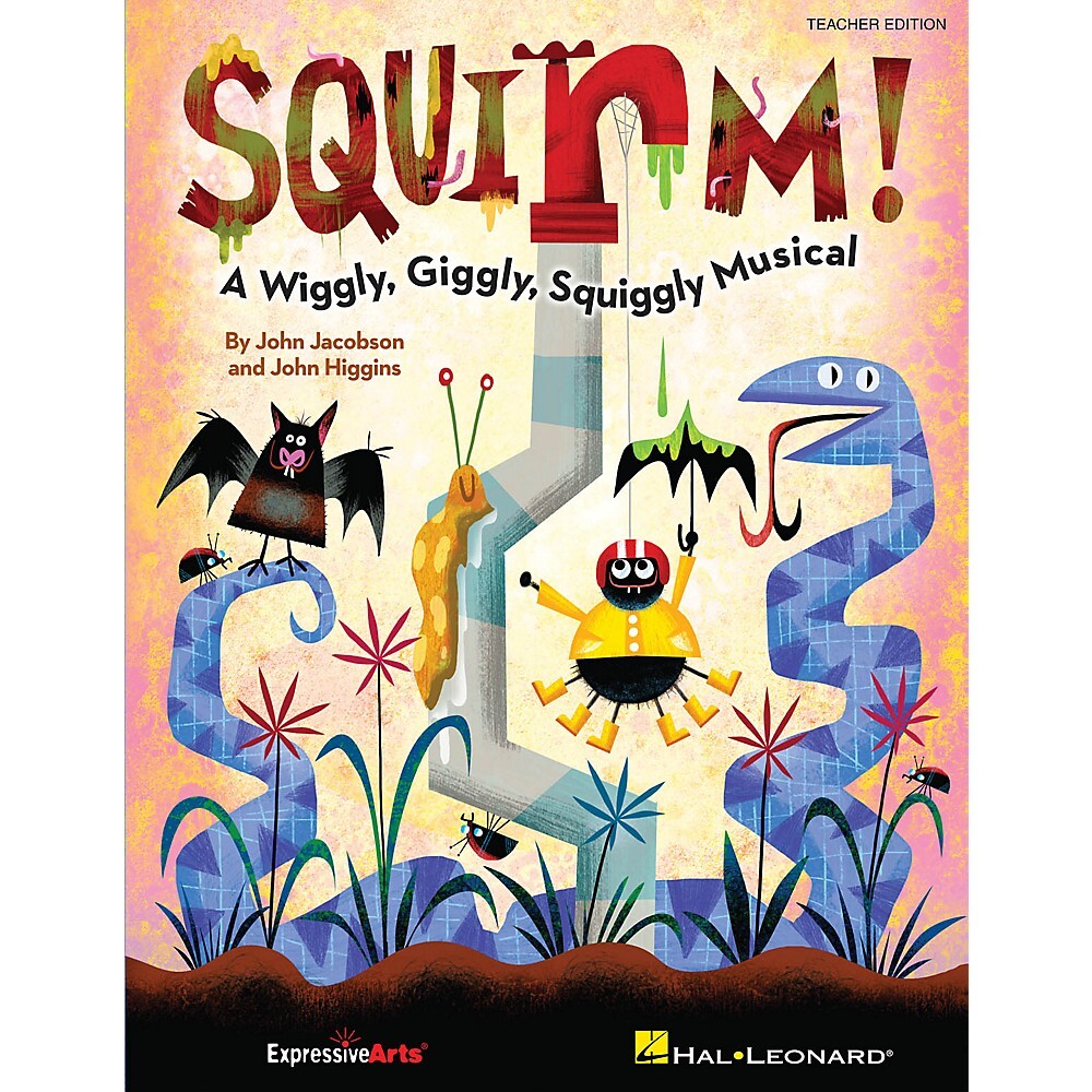 Squirm (a Wiggly Giggly Squiggly Musical) Preview Pak by John Jacobson ...