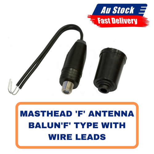 1x of HIGH QUALITY MASTHEAD 'F' ANTENNA BALUN 'F' TYPE WITH WIRE LEADS ...