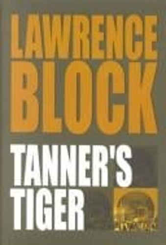 Tanner's Tiger Library Binding Lawrence Block 9781585471720 | eBay