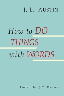 J L Austin How to Do Things with Words (Paperback) 9781684222650 | eBay