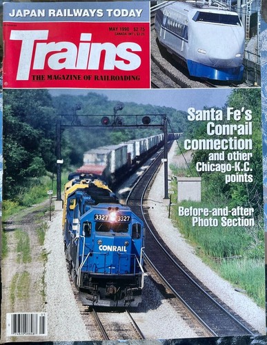 TRAINS MAGAZINE May 1990 SANTA FE'S CONRAIL CONNECTION, Japan Railways ...