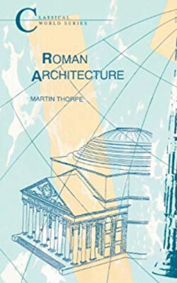Roman Architecture Taschenbuch Martin Thorpe | eBay