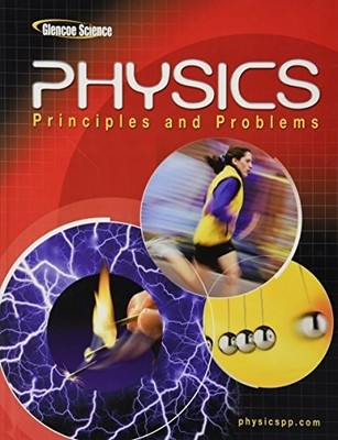 Physics: Principles and Problems, Zorn 9780078458132| eBay