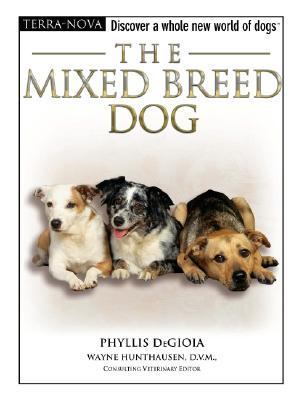 The Mixed-Breed Dog [With CDROM] by Degioia, Phyllis 9780793836758 | eBay