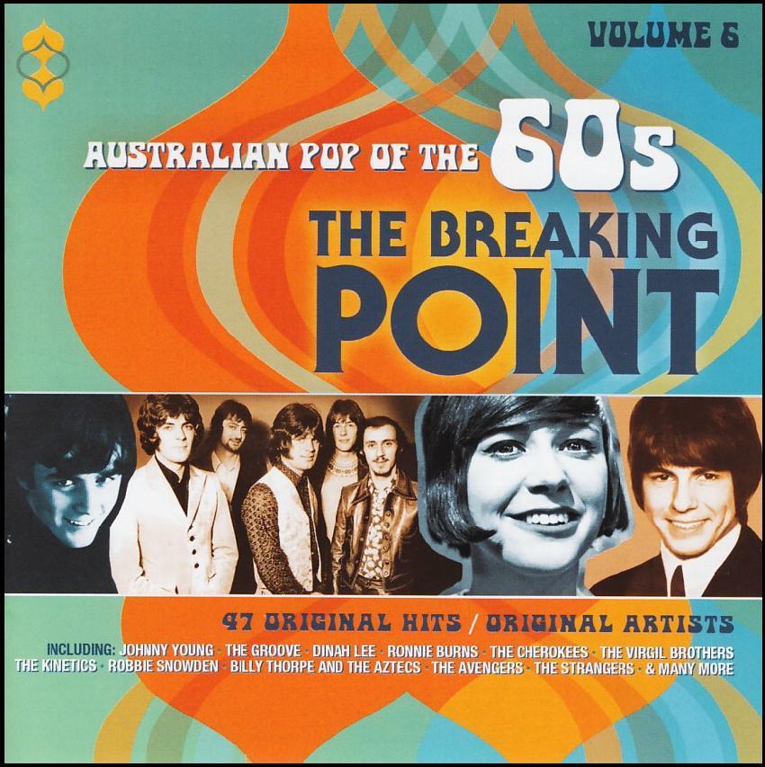 60's (2 CD) THE BREAKING POINT - AUSTRALIAN POP OF THE 60's - Volume 6 ...