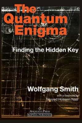 The Quantum Enigma: Finding the Hidden Key 3rd Edition by Dr. Smith ...