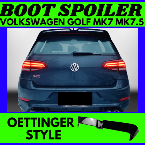 Oettinger Style Rear Boot Spoiler Wing For VW Golf MK7 MK7.5 GTI R ...