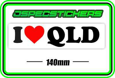 STICKER I LOVE QLD QUEENSLAND BUMPER WINDOW BRISBANE GOLD COAST DECAL ...