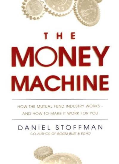 The Money Machine By Daniel Stoffman 9781551990521 | eBay