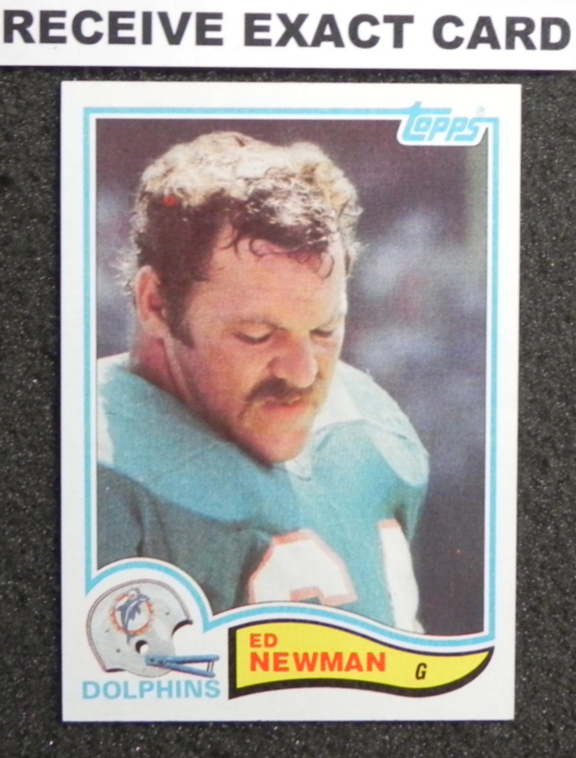 ED NEWMAN 1982 Topps Card #134 _ Exact Card (A) _ MIAMI DOLPHINS | eBay