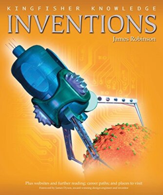 Inventions (Kingfisher Knowledge), James Robinson 9780753413968 | eBay ...
