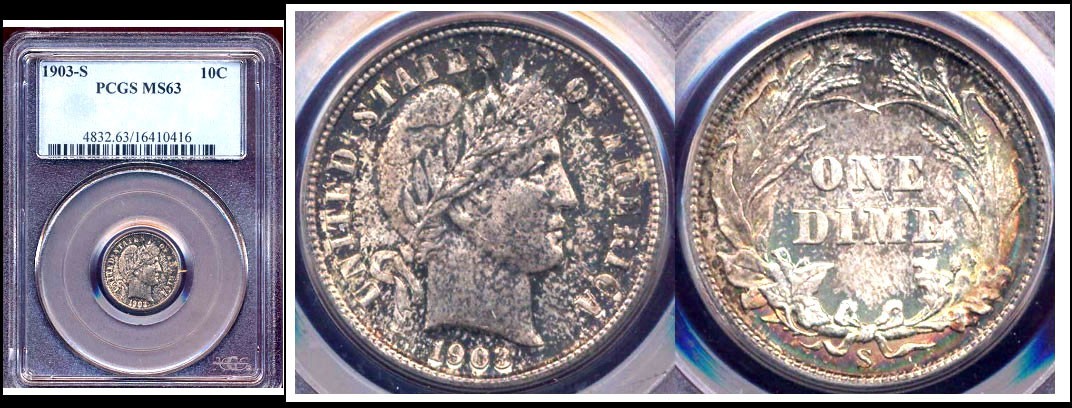1903-S 10C PCGS MS 63-RARE MONSTER TONED BARBER DIME surfaces are all ...