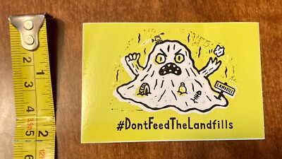 New Don’t Feed The Landfills Sticker | eBay