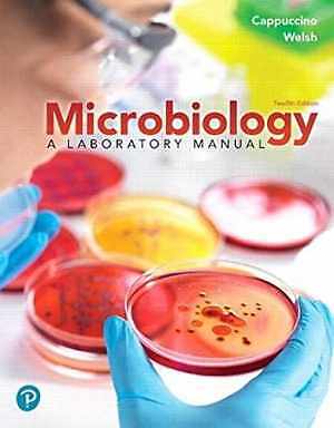 Microbiology: A Laboratory Manual - Loose Leaf, by Cappuccino James ...
