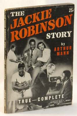 Arthur Mann / The Jackie Robinson Story 1st Edition 1950 #266728 | eBay