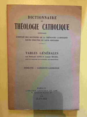Dictionnaire de théologie catholique Tables générales 1958 | Très bon ...