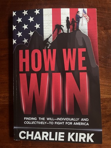 How We Win. Book By Charlie Kirk | eBay