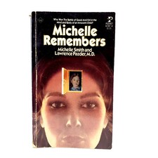 Michelle Remembers by Michelle Smith, Lawrence Pazder (Paperback, 1982 ...