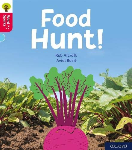 Oxford Reading Tree Word Sparks: Level 4: Food Hunt! by Rob Alcraft NEW ...