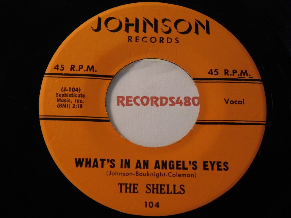 The Shells 45 Johnson 104 What's In An Angel's Eyes / Baby Oh Baby | eBay