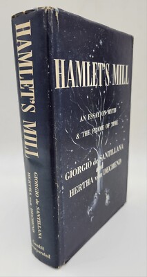 Hamlet’s Mill An Essay On Myth & The Frame Of Time De Santillana 1969 ...