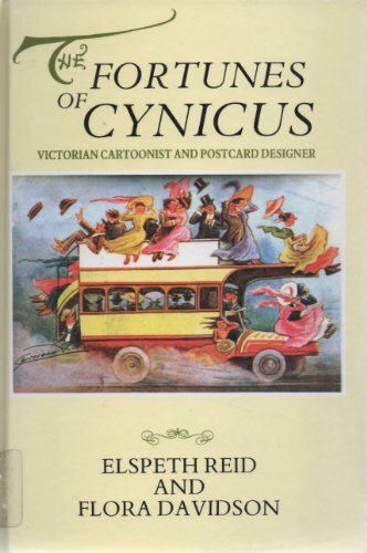 Fortunes of Cynicus: Victorian Cartoonist and Pos... by Davidson, Flora ...