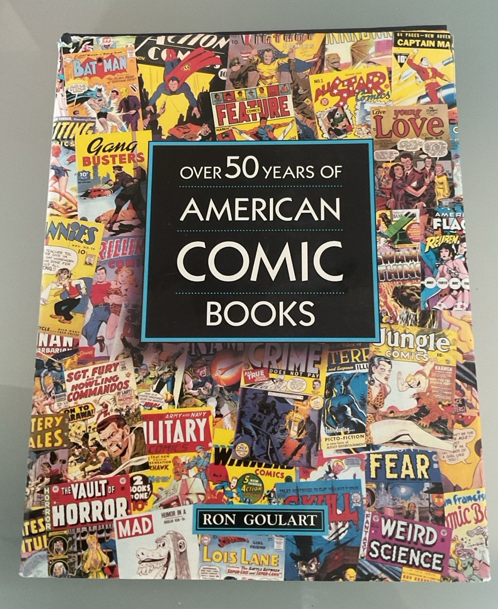 OVER 50 YEARS OF AMERICAN COMIC BOOKS Ron Goulart HC/DJ FN/VG- 1st ...