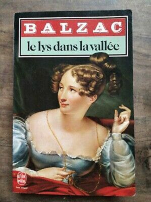 Honoré de Balzac - Le Lys dans la vallée / Le Livre de Poche 1993 | eBay