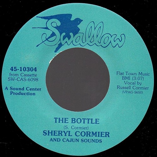 SHERYL CORMIER & CAJUN SOUNDS SINGLE SWALLOW " THE BOTTLE " [US] | eBay