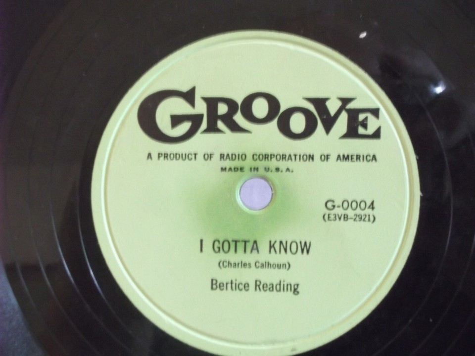 Bertice Reading,Groove 0004,"I Gotta Know",US,10" 78 RPM, 1950s R&B ...