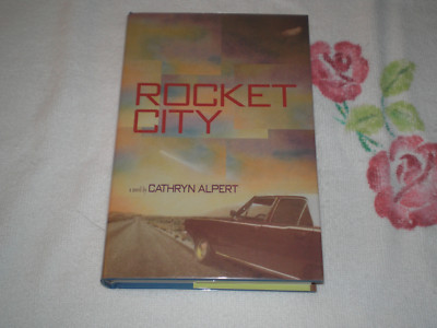 ROCKET CITY by CATHRYN ALPERT 9781878448620| eBay
