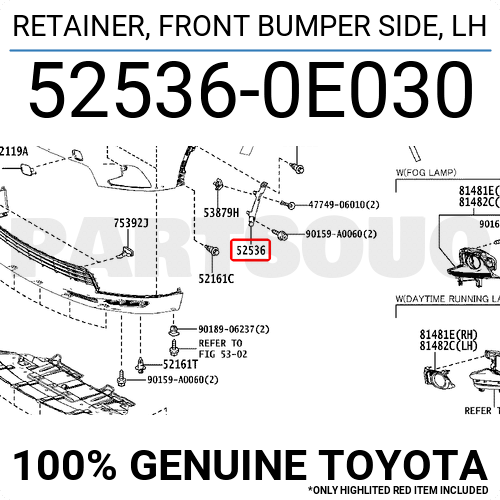 525360E030 Genuine Toyota RETAINER, FRONT BUMPER SIDE, LH 52536-0E030 ...
