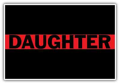 Thin Red Line Firefighter Daughter Officer Car Bumper Vinyl Sticker ...