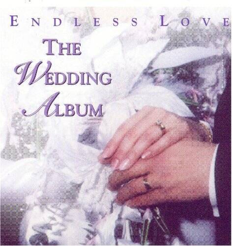 Endless Love - The Wedding Album - Audio CD - VERY GOOD | eBay